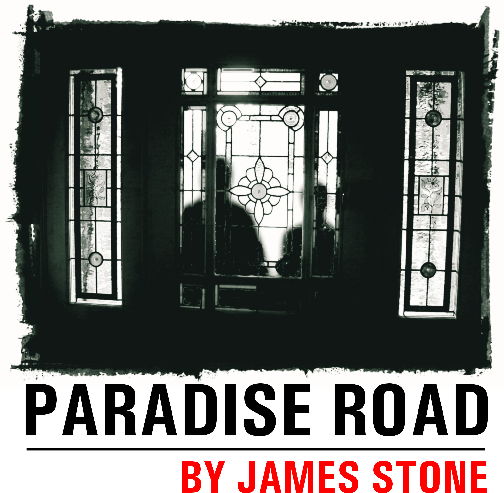 Paradise Road by James Stone – James Stone